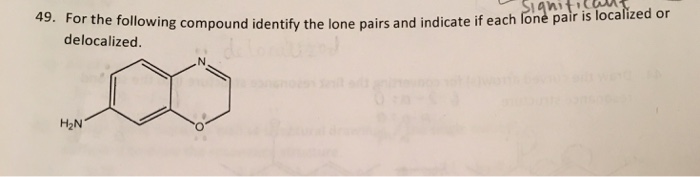 Solved For the following compound identify the lone pairs | Chegg.com