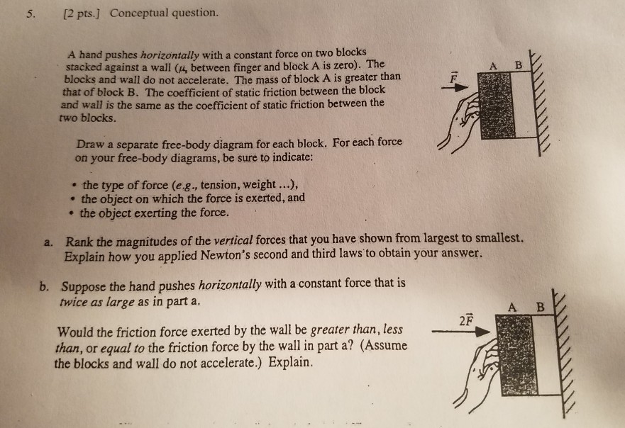 Solved 5. 12 pts.] Conceptual question. A hand pushes | Chegg.com