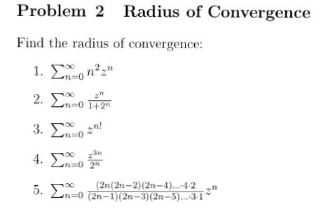 Solved Find the radius of convergence: sigma^infinity_n = 0 | Chegg.com