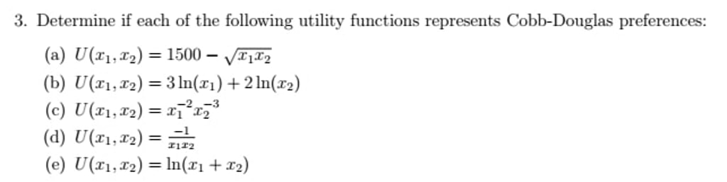 Solved Determine if each of the following utility functions | Chegg.com