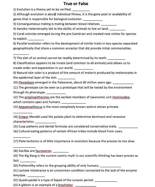 Solved True or False 1) Evolution is a theory yet to be | Chegg.com