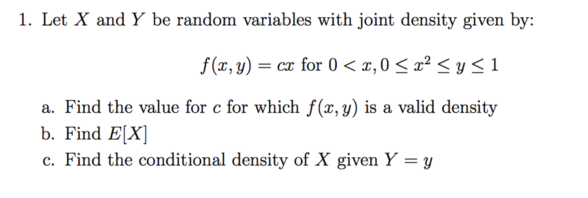 Solved Let X and Y be random variables with joint density | Chegg.com