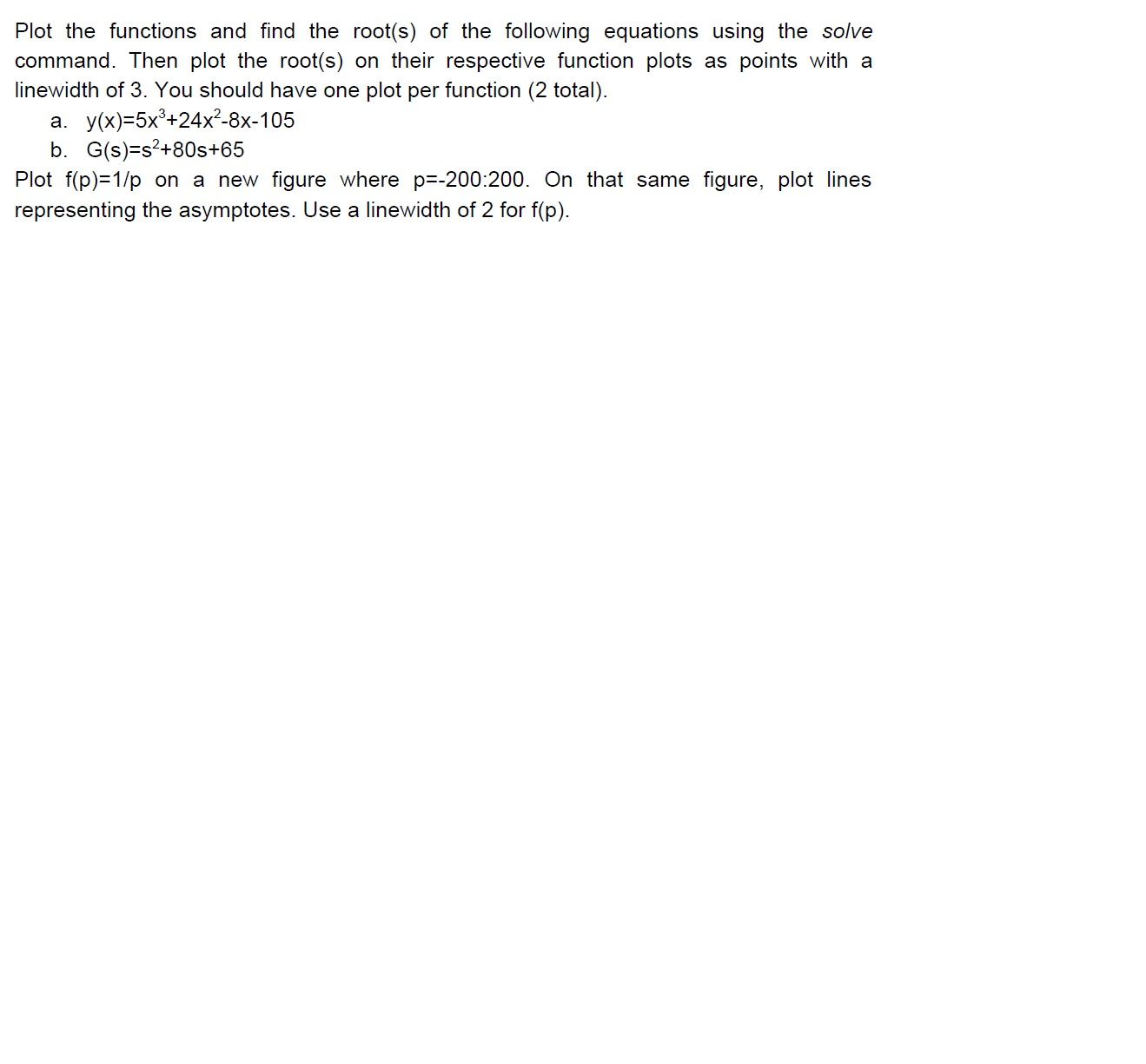 Solved Plot the functions and find the root(s) of the | Chegg.com