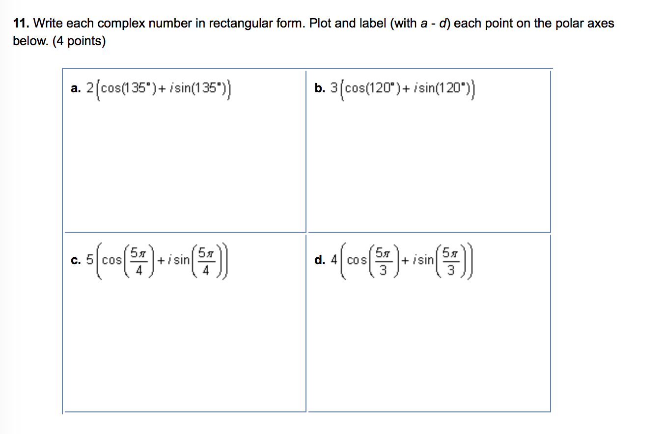 Solved Write each complex number in rectangular form. Plot | Chegg.com