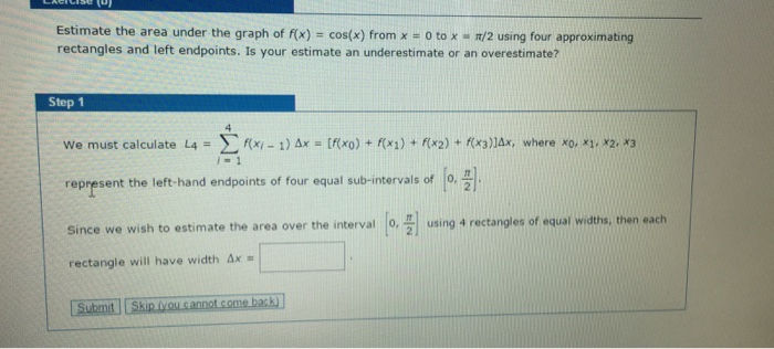 Solved Estimate the area under the graph of f{x) = cos(x) | Chegg.com