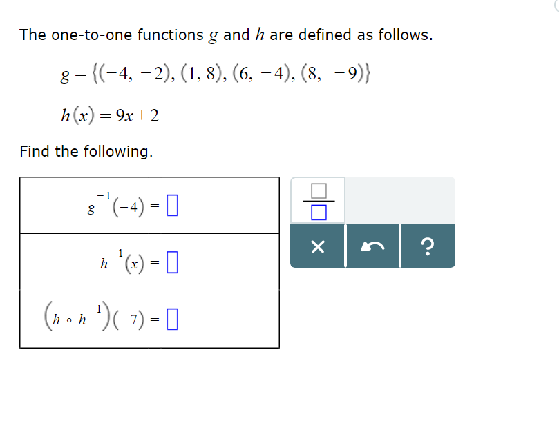Solved The one-to-one functions g and h are defined as | Chegg.com
