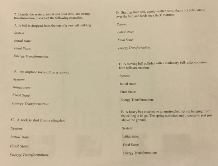 Solved Identify the system, initial and final state, and | Chegg.com