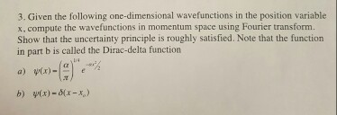 Solved Given the following one-dimensional wavefunctions in | Chegg.com