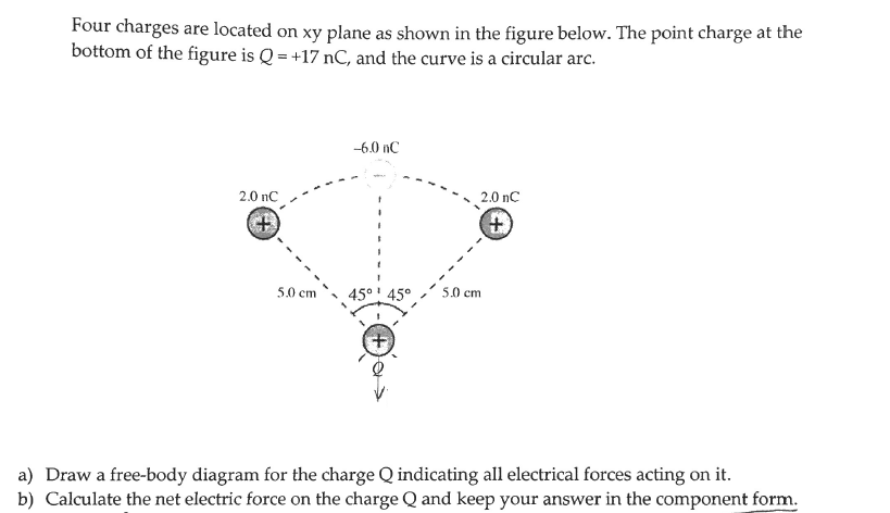 Solved Four charge are located on xy plane as shown in the | Chegg.com