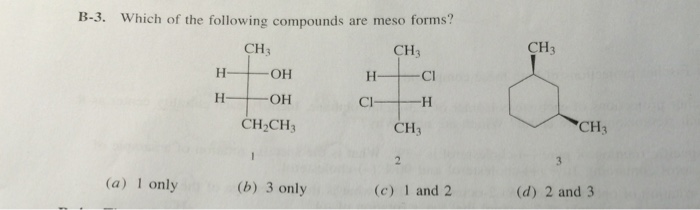 Solved Which of the following compounds are meso forms? | Chegg.com