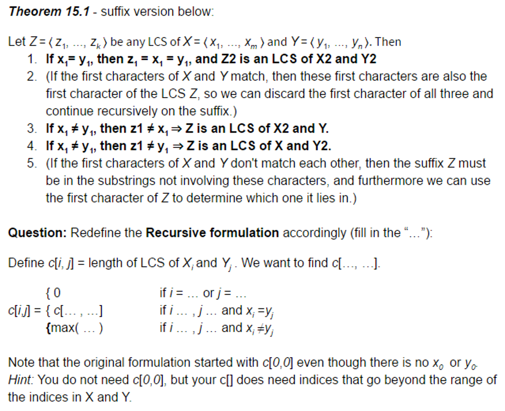 Solved Let Z = (z_1, zk) be any LCS of X = (x_1, ...,x_m) | Chegg.com