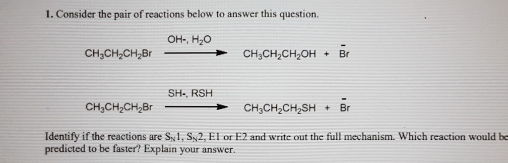 Solved 1. Consider the pair of reactions below to answer | Chegg.com