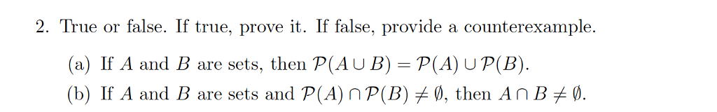 Solved True or false. If true, prove it. If false, provide a | Chegg.com