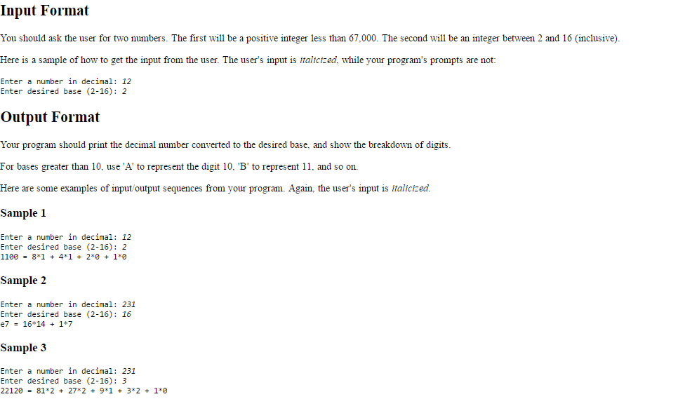Input Format You should ask the user for two numbers. | Chegg.com