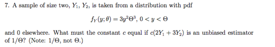 Solved A sample of size two, Y_1, Y_2, is taken from a | Chegg.com