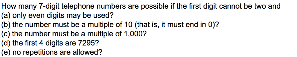 Solved How Many 7 digit Telephone Numbers Are Possible If Chegg