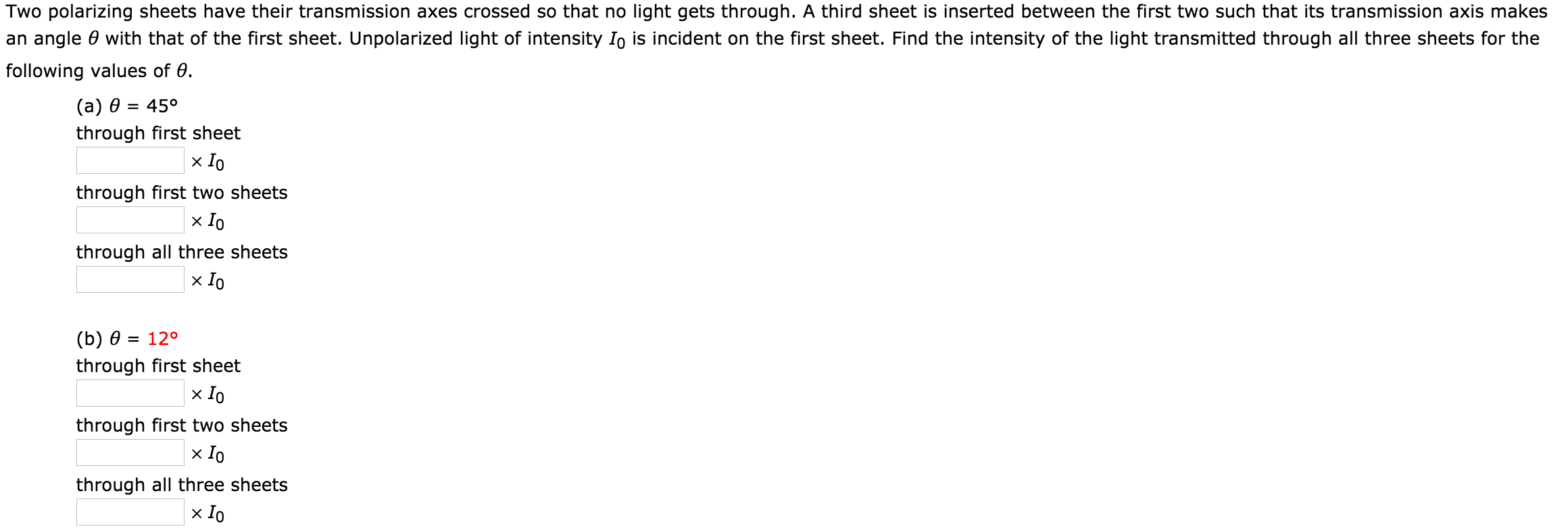 Solved Two polarizing sheets have their transmission axes | Chegg.com