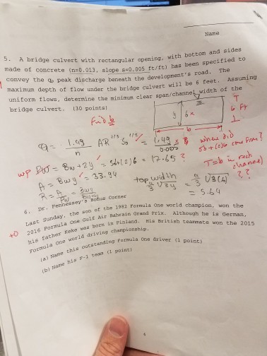 Solved A bridge culvert with rectangular opening, with | Chegg.com
