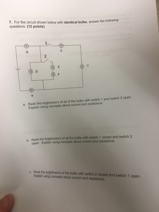 Solved For the circuit shown below with identical bulbs, | Chegg.com