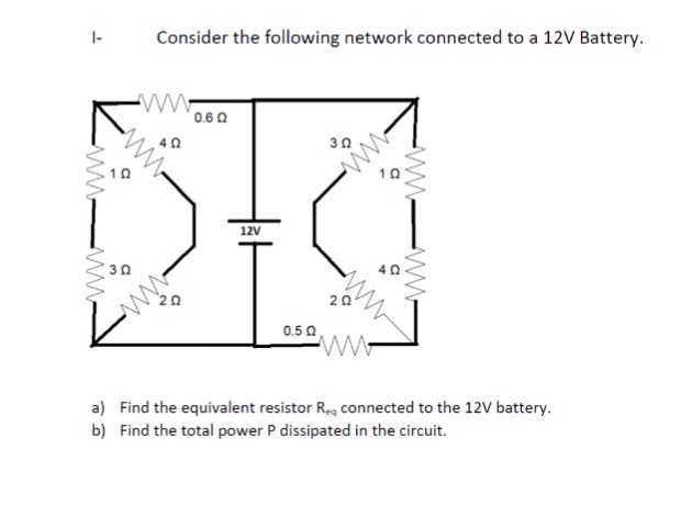 Solved Consider the following network connected to a 12V | Chegg.com