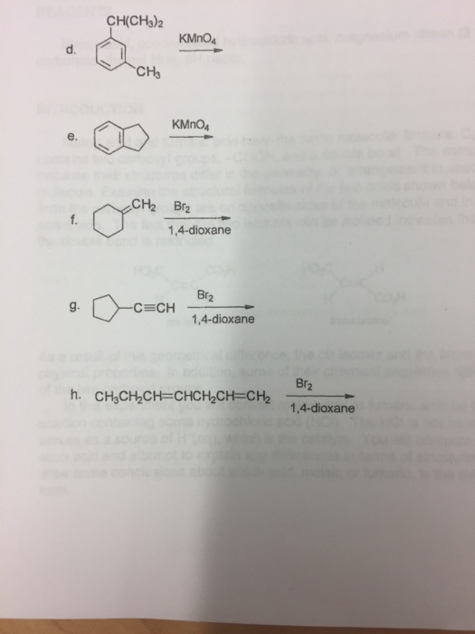 Solved CH(CH3)2 KMnO4 d. CH3 KMnO4 CH2 Br2 1,4-dioxane Br2 | Chegg.com