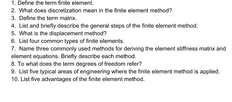 Solved Define the term finite element. What does | Chegg.com