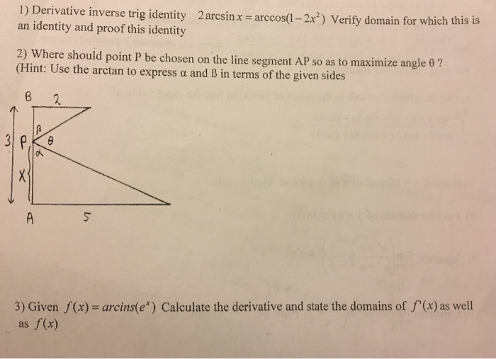 Solved Derivative Inverse Trig Identity 2 Arcsin X Arccos L