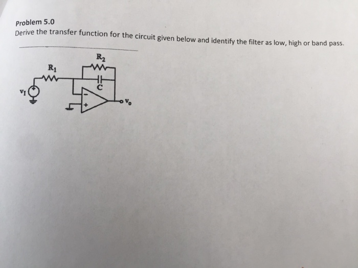 Solved Derive the transfer function for the circuit given | Chegg.com