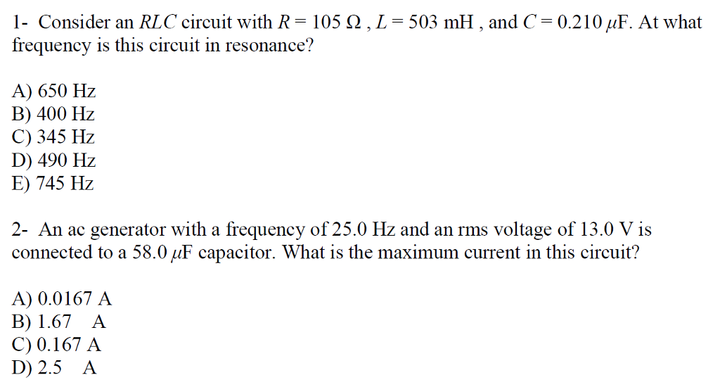 Solved 503 mH , and C-0.210 ?F. At what I-Consider an RLC | Chegg.com