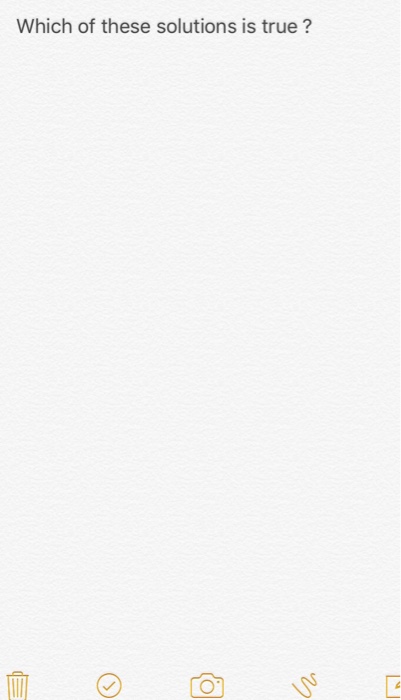 Solved Which of these solutions is true | Chegg.com