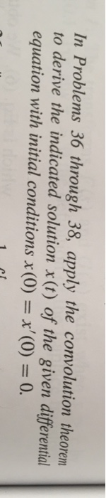 Solved In Problems 36 through 38, apply the convolution | Chegg.com