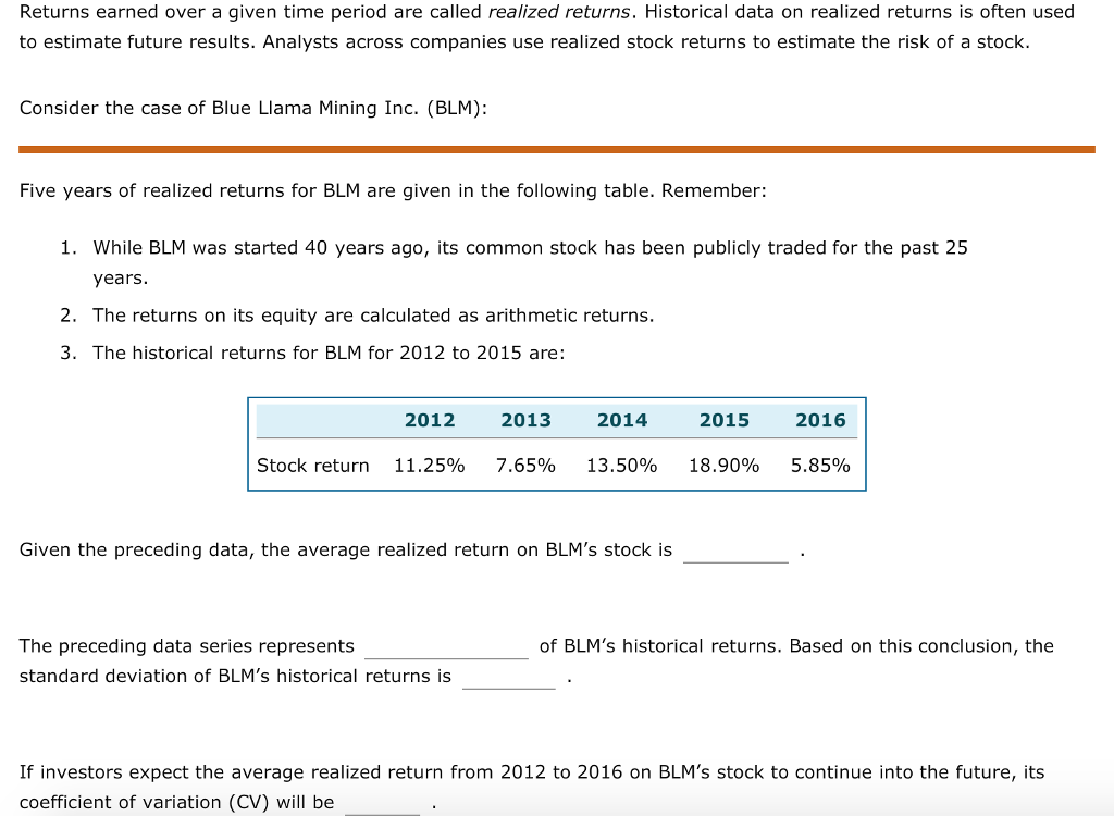 Returns earned over a given time period are called | Chegg.com