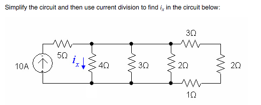 Solved Simplify the circuit and then use current division to | Chegg.com
