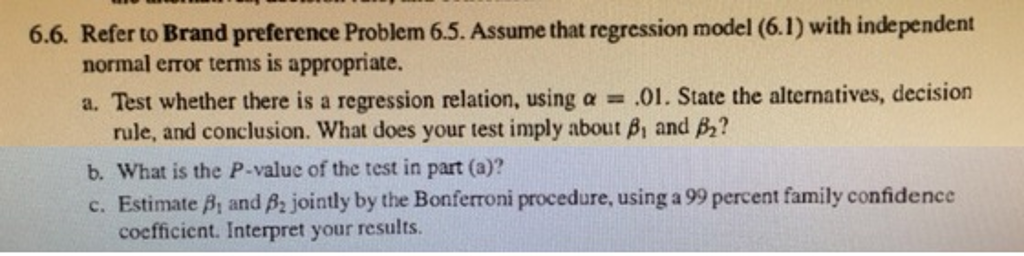 Solved 6.6. Refer to Brand preference Problem 6.5. Assume | Chegg.com