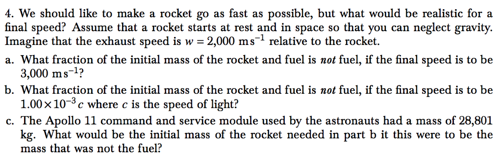 Solved 4. We should like to make a rocket go as fast as | Chegg.com
