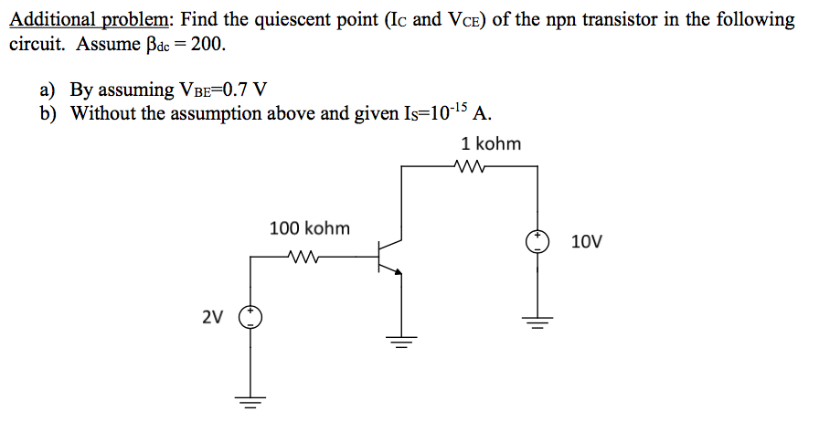 Solved Find the quiescent point (I_c and V_CE) of the npn | Chegg.com