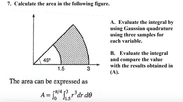 Solved 7. Calculate the area in the following figure. A. | Chegg.com