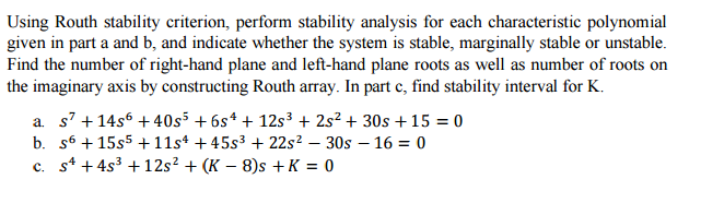 Using Routh stability criterion, perform stability | Chegg.com