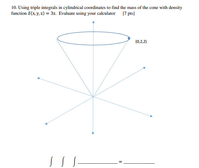 Solved Using triple integrals in cylindrical coordinates to | Chegg.com