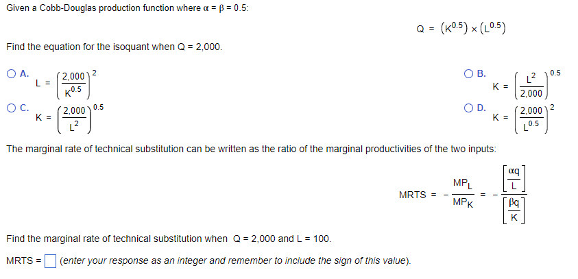 Solved Given a Cobb-Douglas production function where α = β | Chegg.com