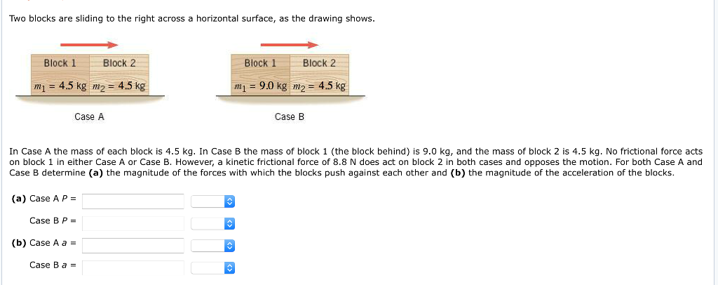 Solved Two blocks are sliding to the right across a | Chegg.com