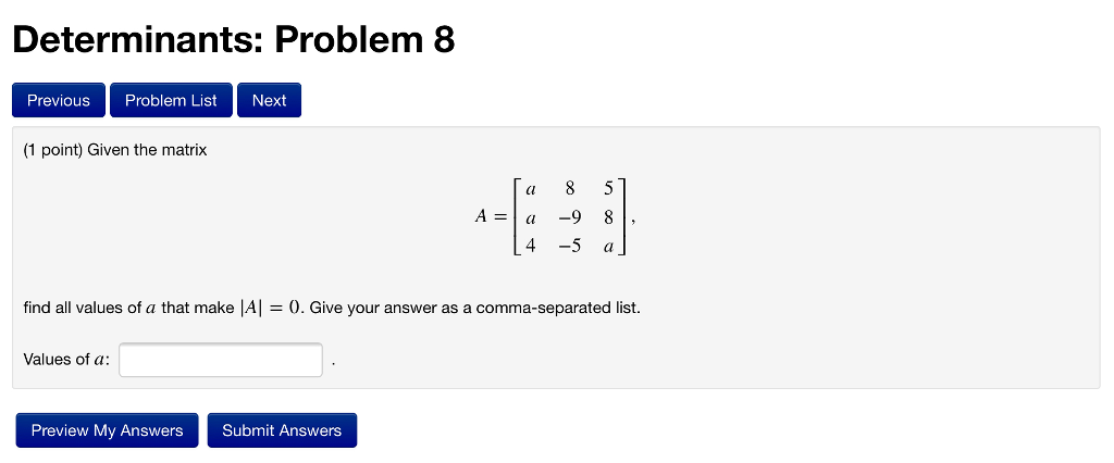 Solved Determinants: Problem 8 Previous Problem List Next (1 | Chegg.com