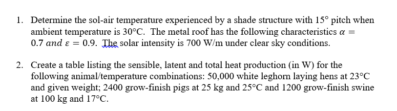 Solved Determine the sol-air temperature experienced by a | Chegg.com