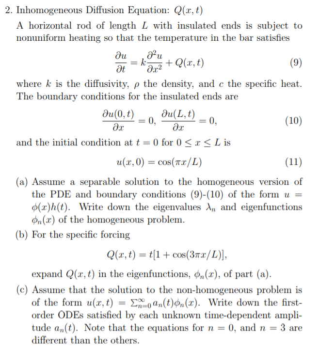 Solved 2. Inhomogeneous Diffusion Equation: (x, t) A | Chegg.com