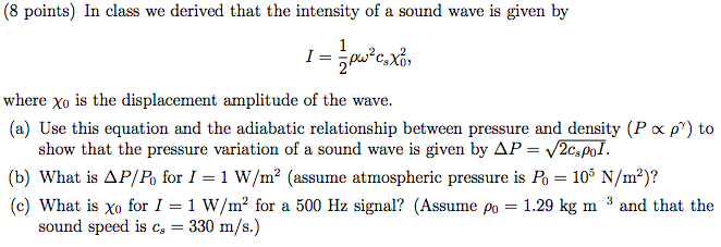 Solved (8 points) In class we derived that the intensity of | Chegg.com