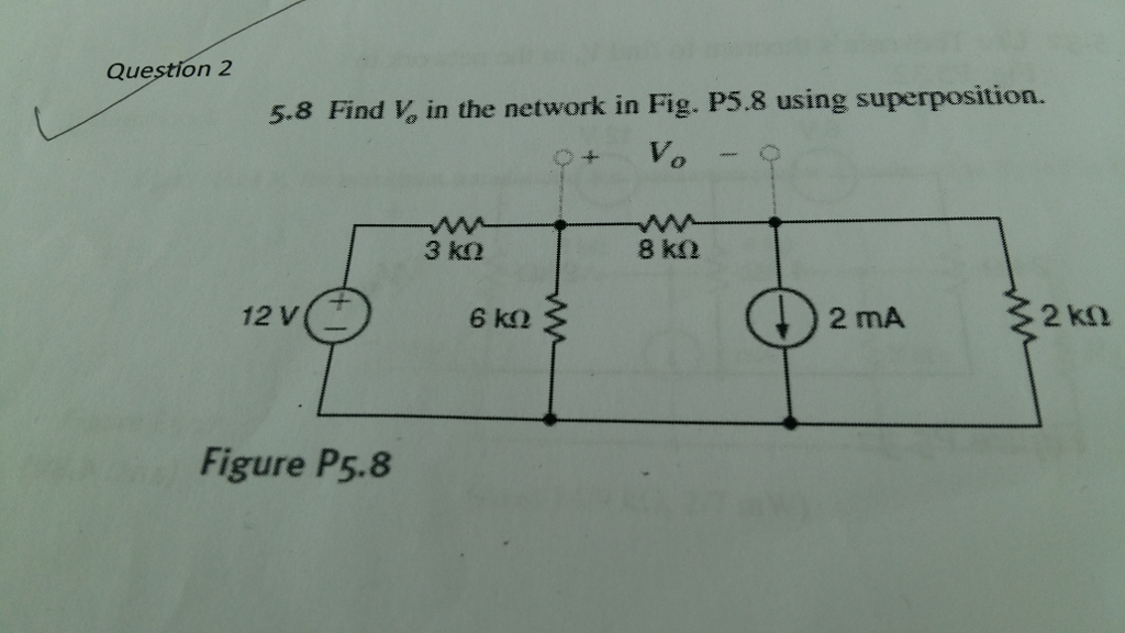 Solved Find V_o in the network in Fig. P5.8 using | Chegg.com