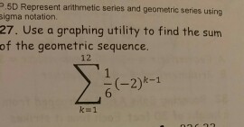 Solved .5D Represent arthmetic series and geometric series | Chegg.com