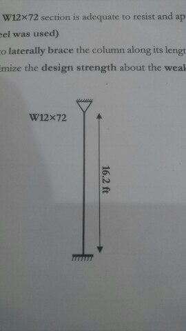 Solved Determine if the given W12x72 section is adequate to | Chegg.com