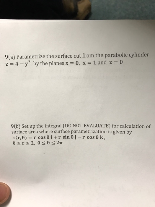 Solved Parameterize the surface cut from the parabolic | Chegg.com