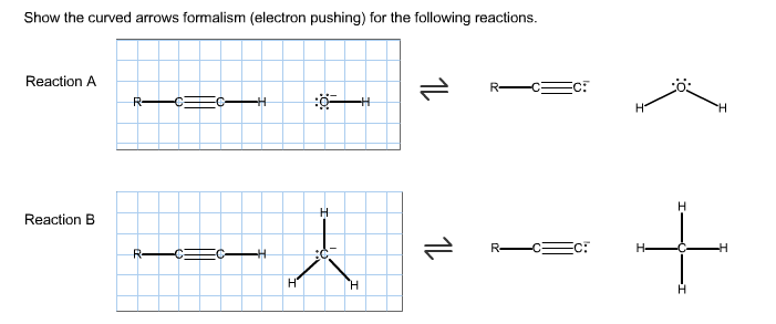 Solved Show the curved arrows formalism (electron pushing) | Chegg.com